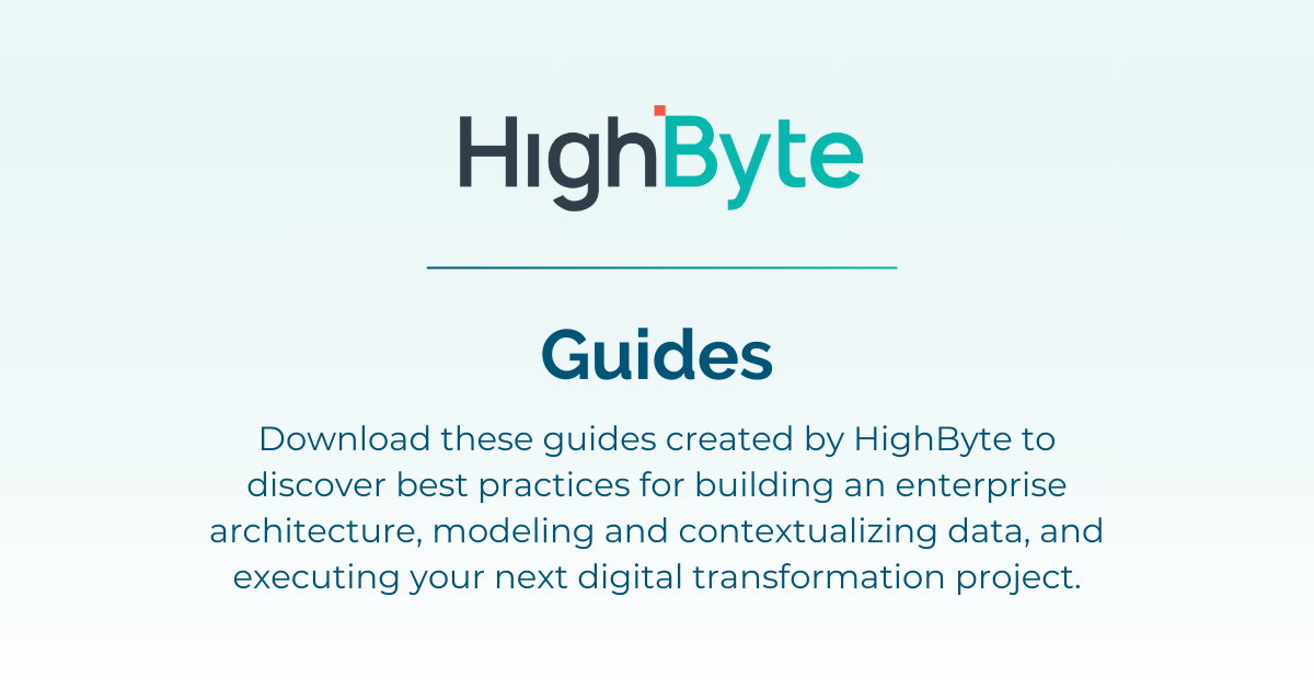 Detailed Guides for Digital Transformation | HighByte